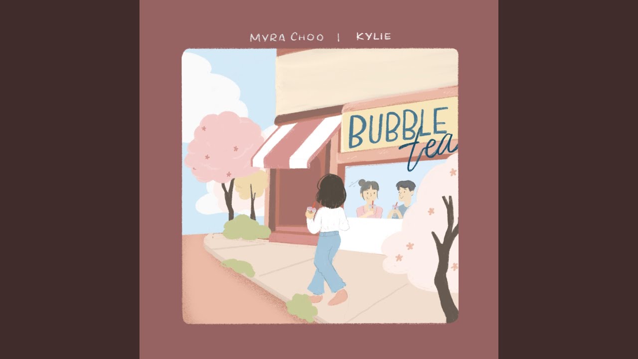 Bubble Tea (feat. Kylie)