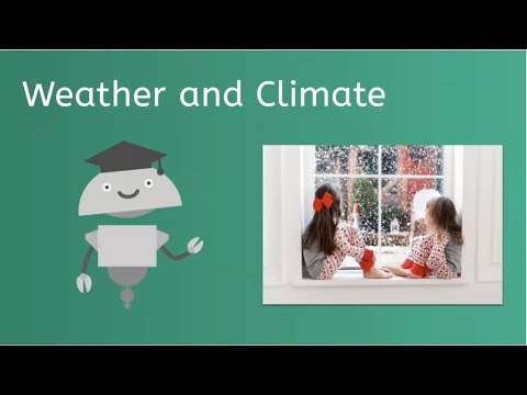 Weather and Climate