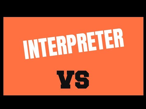 Translator or Interpreter, who is better?