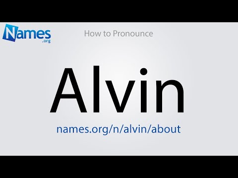 How to Pronounce Alvin