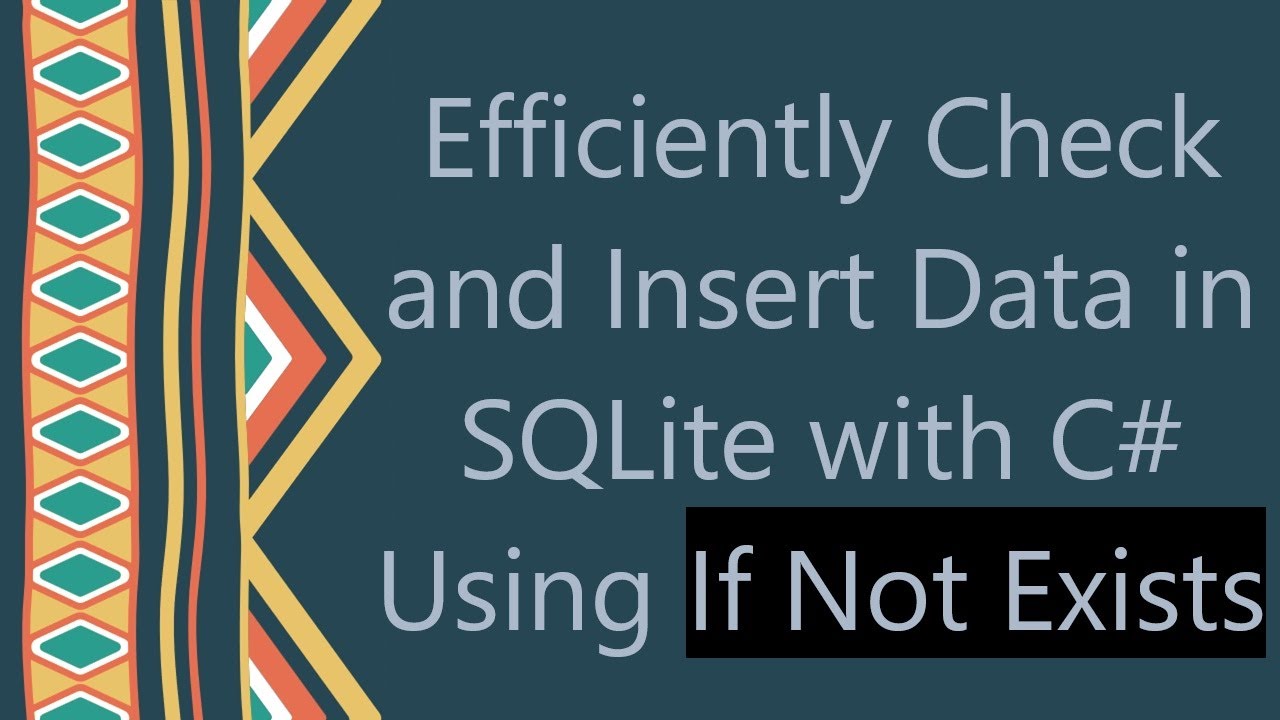 Efficiently Check and Insert Data in SQLite with C- Using If Not Exists