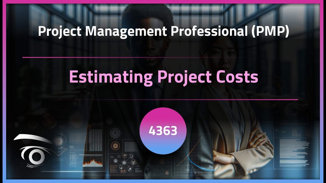 Estimating Project Costs | Exclusive Lesson