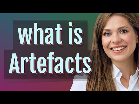 Artefacts | meaning of Artefacts