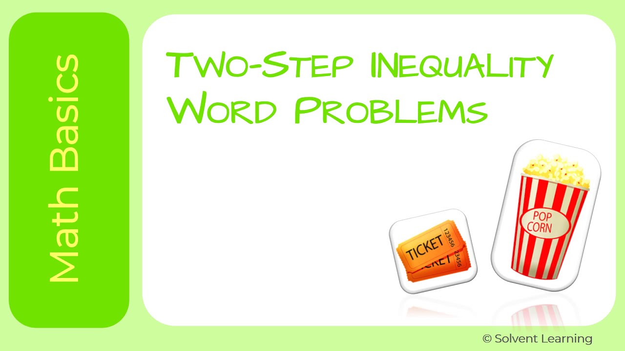 Solving Two-Step Inequality Word Problems