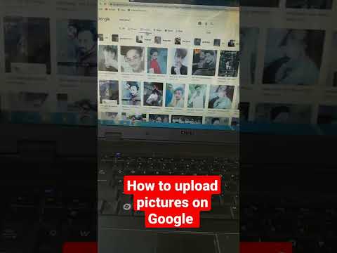 How to upload pictures on Google in 2022