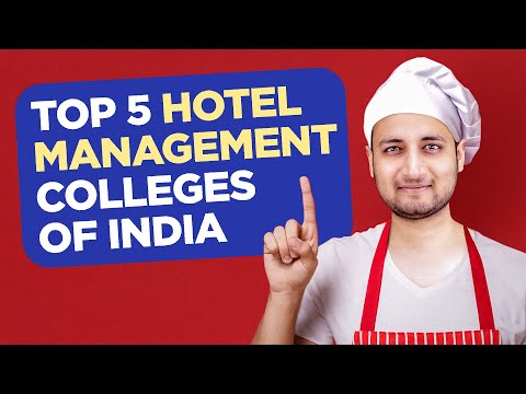 🔥Top 5 Hotel Management Colleges of India 🔥🔥