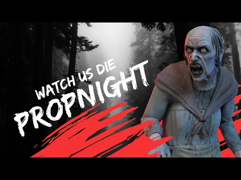 Steam Community :: Video :: Prop Night | Watch us Die