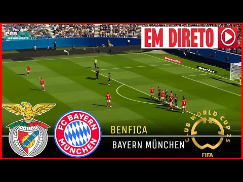 🔴EM DIRETO: Benfica x Bayern Munique | Campeonato do Mundo de Clubes da FIFA|Transmissão do Jogo PES