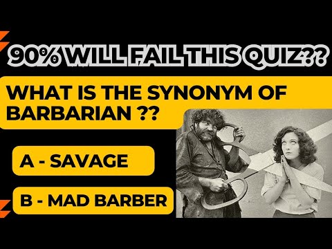 90% WILL FAIL THIS SYNONYM QUIZ!! With Answers & Explanations !! WHAT ABOUT YOU??