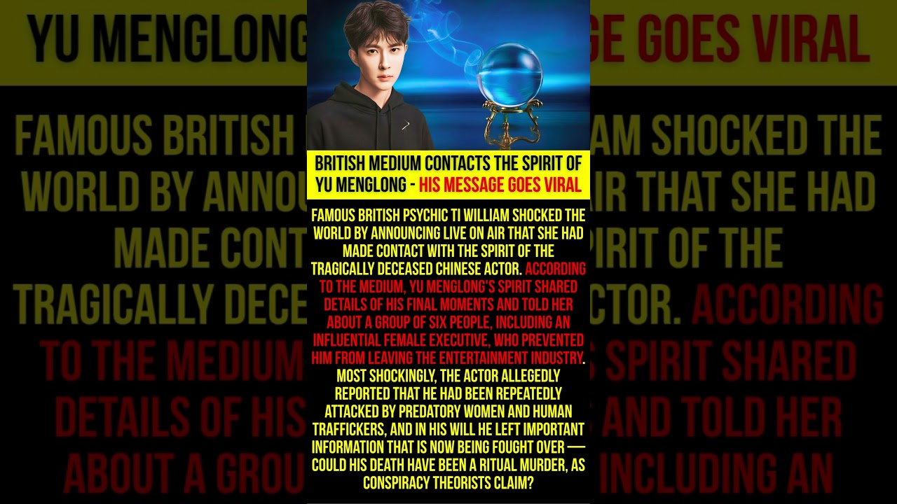 BRITISH MEDIUM CONTACTS THE SPIRIT OF YU MENGLONG - HIS MESSAGE GOES VIRAL