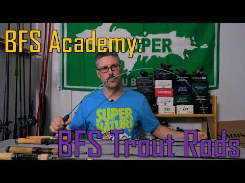 BFS Academy: How to Choose a BFS Rod for Trout Fishing? Stream BFS Rod Guide