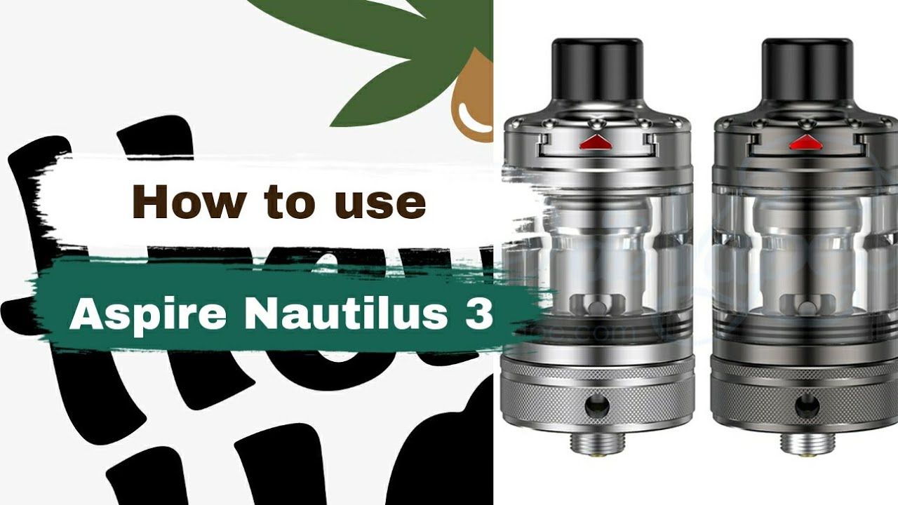 Aspire Nautilus 3 - how to use / review