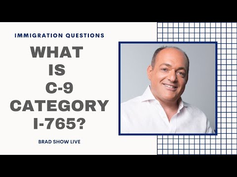 What is C 9 Category I-765? | Immigration Law Advice 2021
