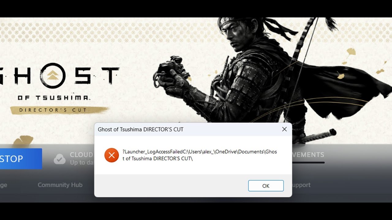 Fix Ghost of Tsushima DIRECTOR'S CUT Error Launcher_LogAccessFailed
