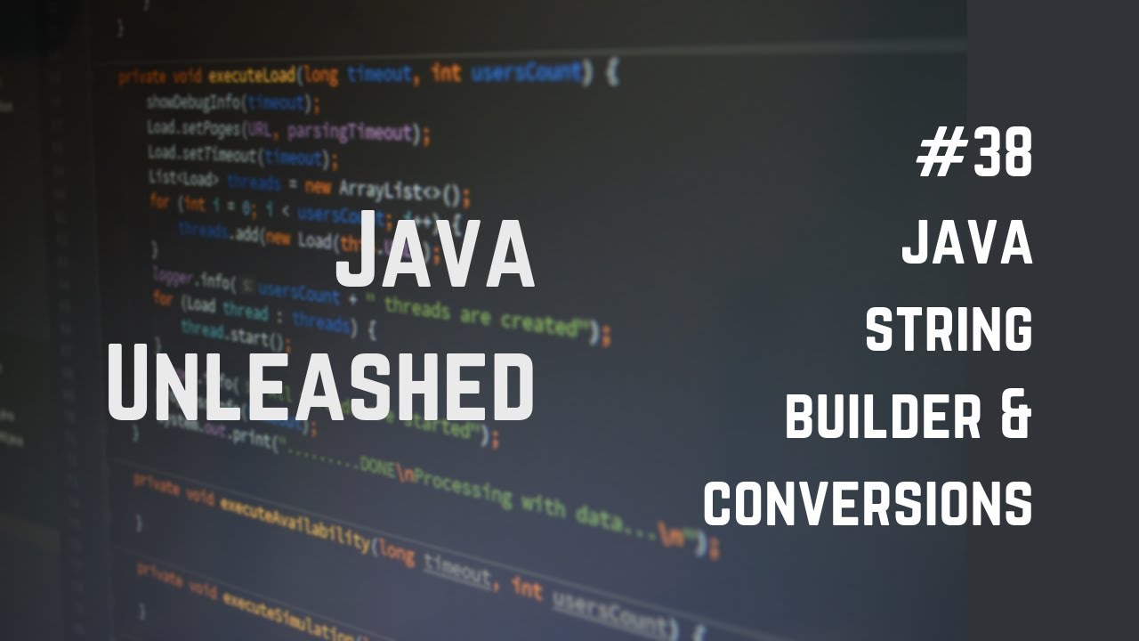 #38 String Builder And String Conversions Explained