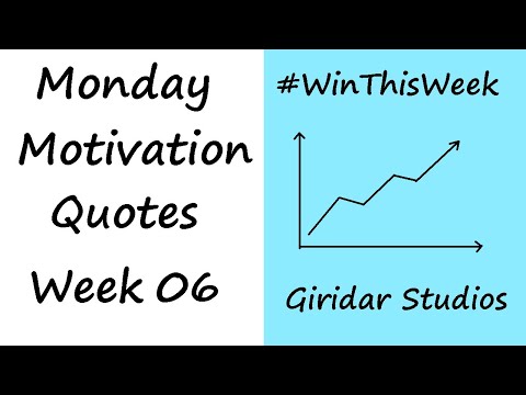 Monday Motivation Week 6 | Top 10 Quotes | Transform your life | Giridar Studios