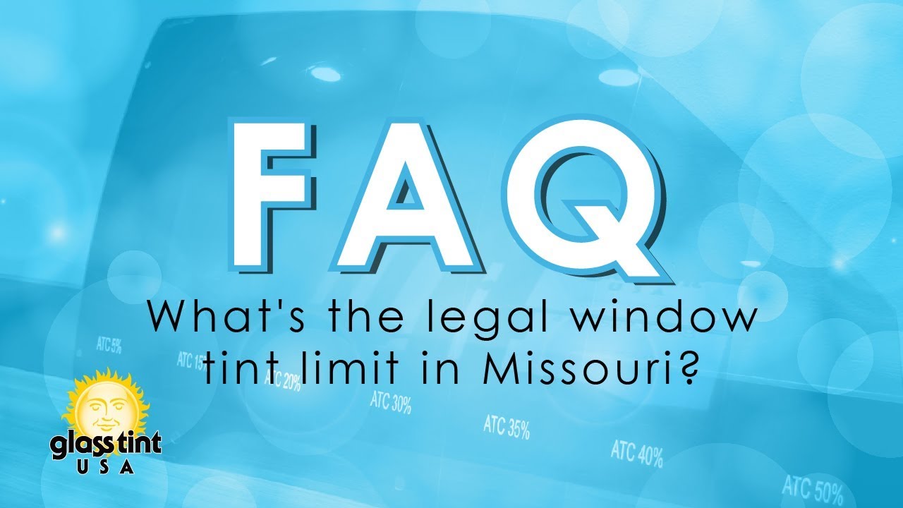 what-is-the-darkest-legal-tint-in-missouri-reading-en