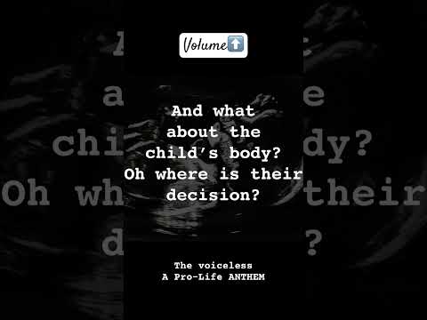 The Voiceless: a Pro-Life ANTHEM #babieslivesmatter #prolifegeneration #prolifemovement #prolife