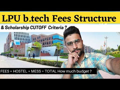 LPU btech Fees structure & Scholarship criteria | LPU Btech cse #lpubtech