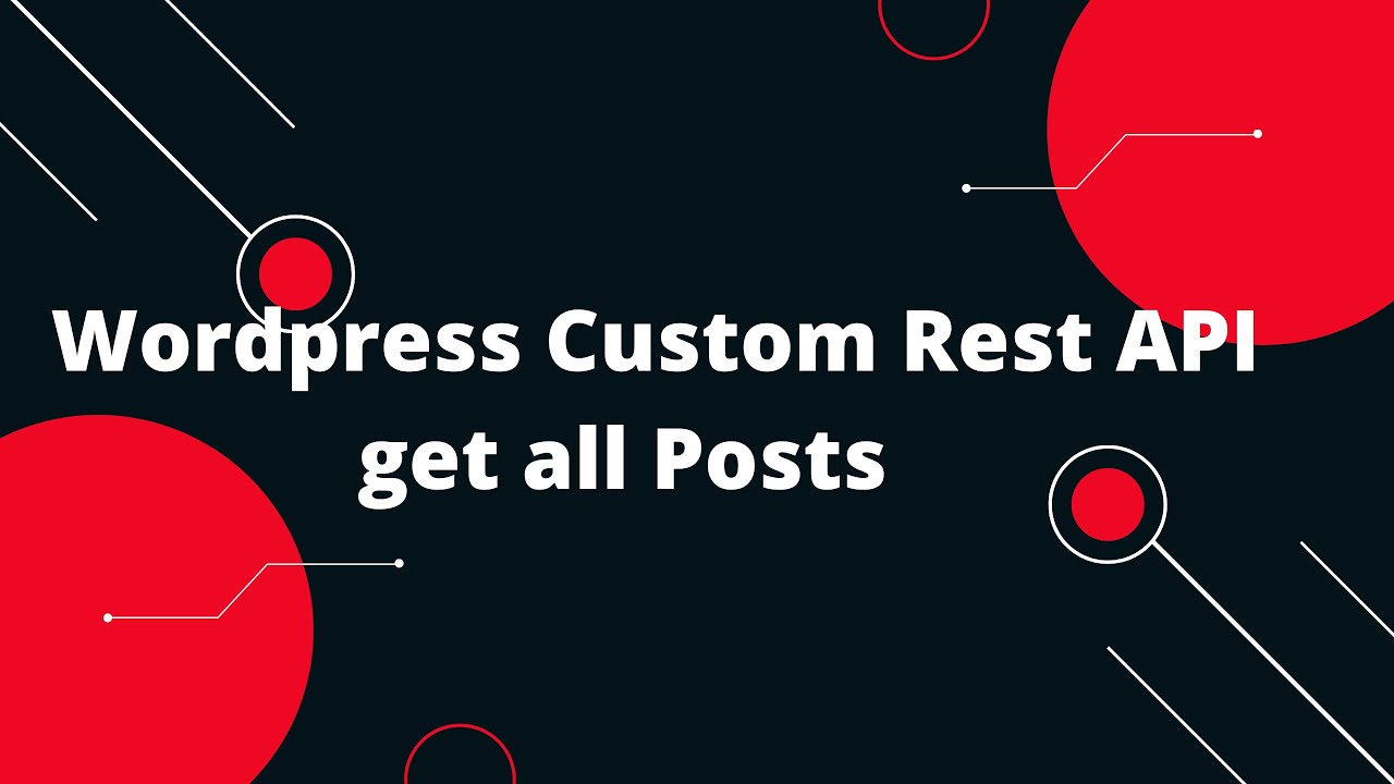 Custom Rest API in Wordpress #1 Wordpress Custom Rest API get all Posts
