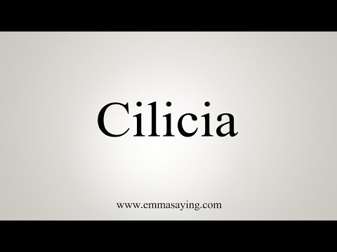 How To Say Cilicia
