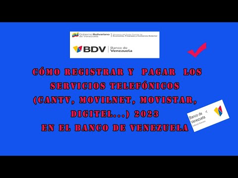 CÓMO REGISTRAR Y PAGAR LOS SERVICIOS PÚBLICOS EN EL BANCO DE VENEZUELA