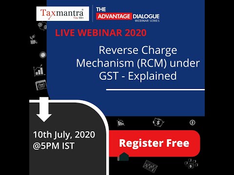 Reverse Charge Mechanism RCM under GST