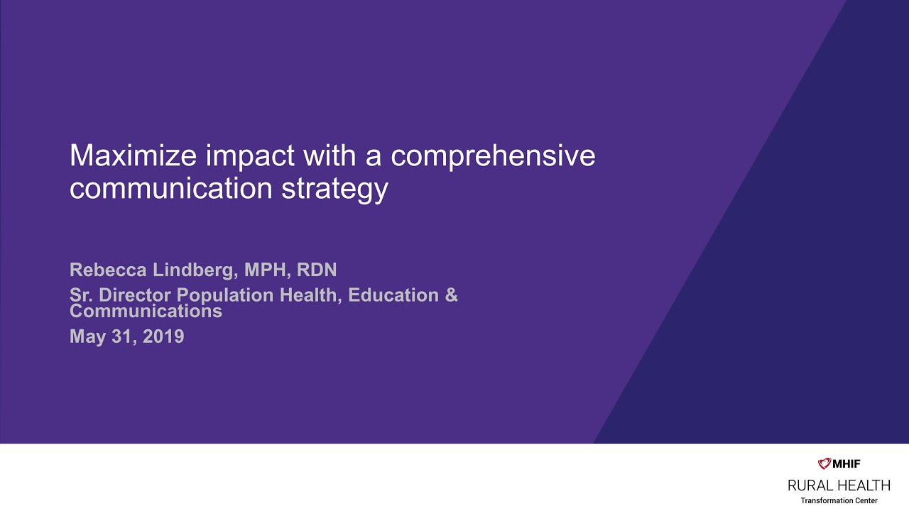 Maximize Impact with a Comprehensive Communications Strategy