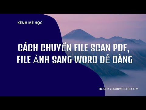 CÁCH CHUYỂN FILE SCAN PDF, FILE ẢNH SANG WORD DỄ DÀNG