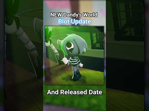 Blot Dandy's World new update release date and Easter update Ending #dandysworld #roblox #update