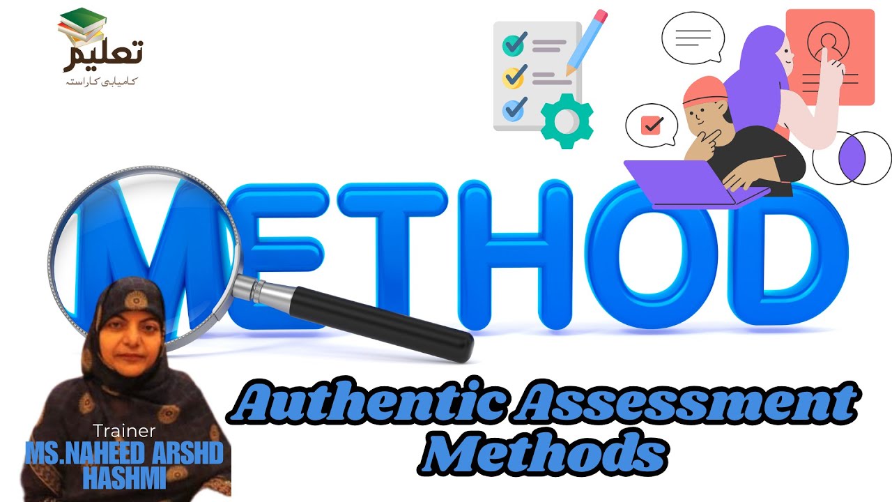 The Future of Education: Authentic Assessment Methods Explained