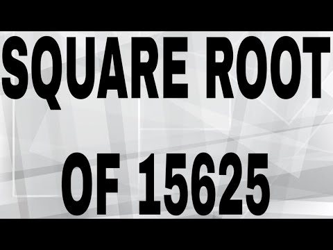 SQUARE ROOT OF 15625