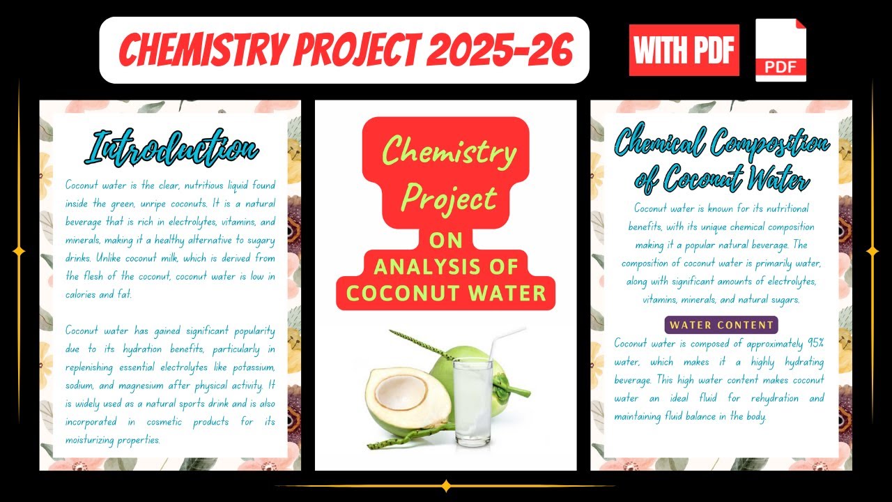 Chemistry Project Class 12th 2025-26 || Analysis of Coconut Water || With PDF File