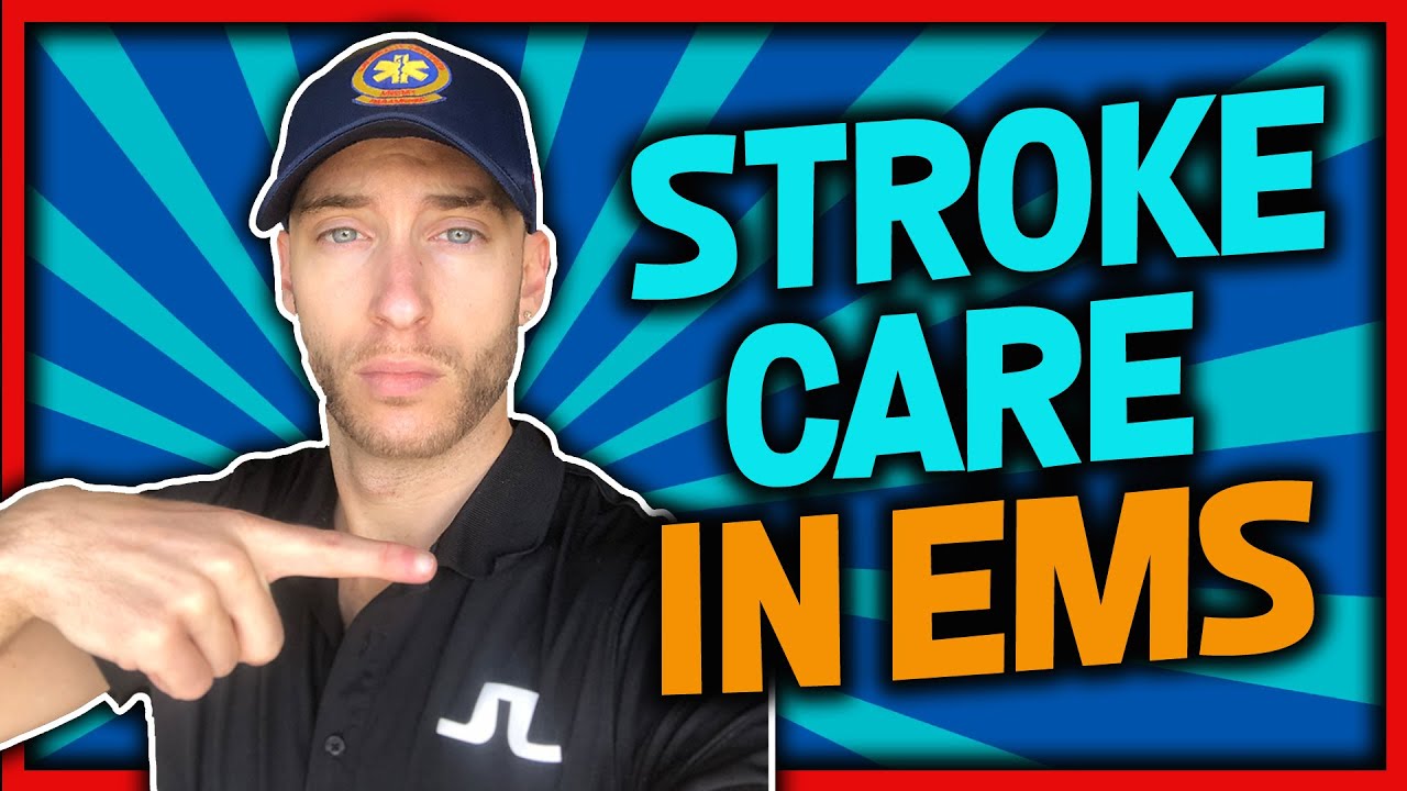 Stroke in EMS | Stroke Lesson for EMTs & Paramedics