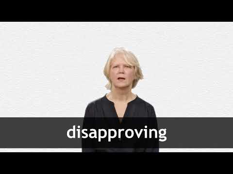 DISAPPROVING definition and meaning | Collins English Dictionary