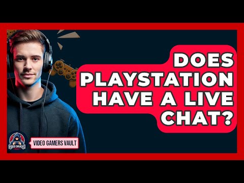 Does Playstation Have A Live Chat? - Video Gamers Vault