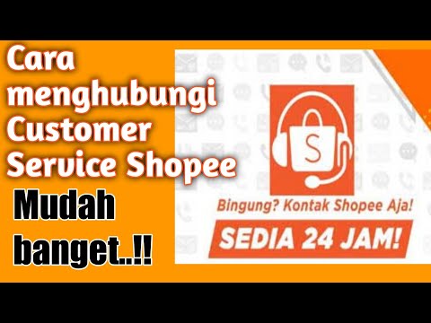 Cara menghubungi customer service (cs) shopee 2021