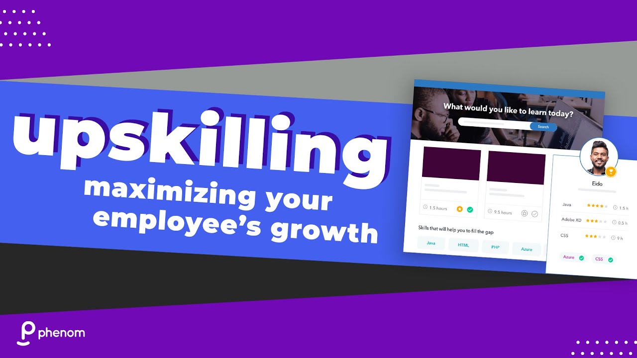 Upskilling | Maximizing your employee's growth