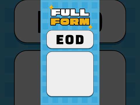 What is the full form EOD? | Full Forms for Competitive Exams - Bank, SSC, Railway | GK Video