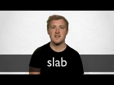 SLAB の定義と意味｜Collins英語辞典