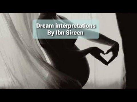 Dream interpretations by Ibn Sireen | Meaning of dreams | Ibn Sireen | 🤰 🥛