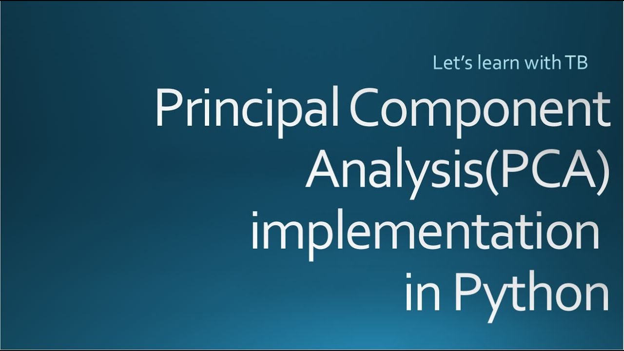 Principal Component Analysis (PCA) implementation in Python | Machine Learning | Big Data Analytics