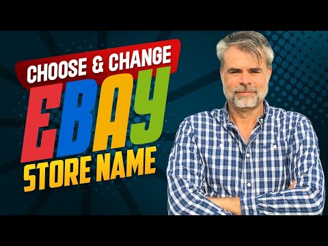 How To Choose And Change eBay Store Name