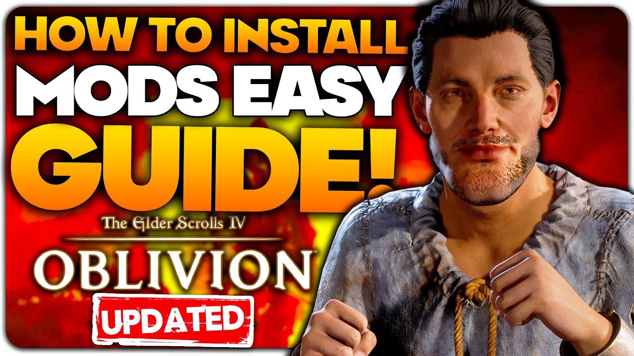 How To Install Mods for Oblivion Remastered UPDATED EASY Guide! | Elder Scrolls IV