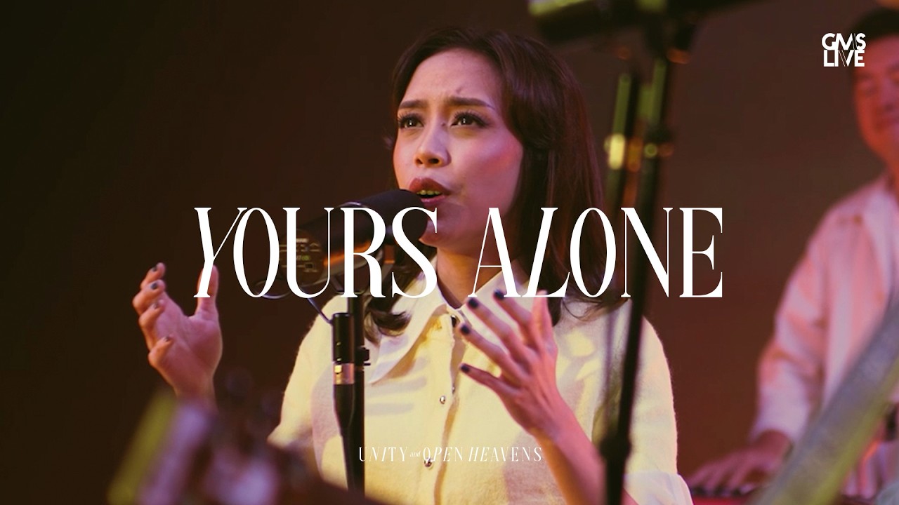 Yours Alone - GMS Live (Official GMS Live)
