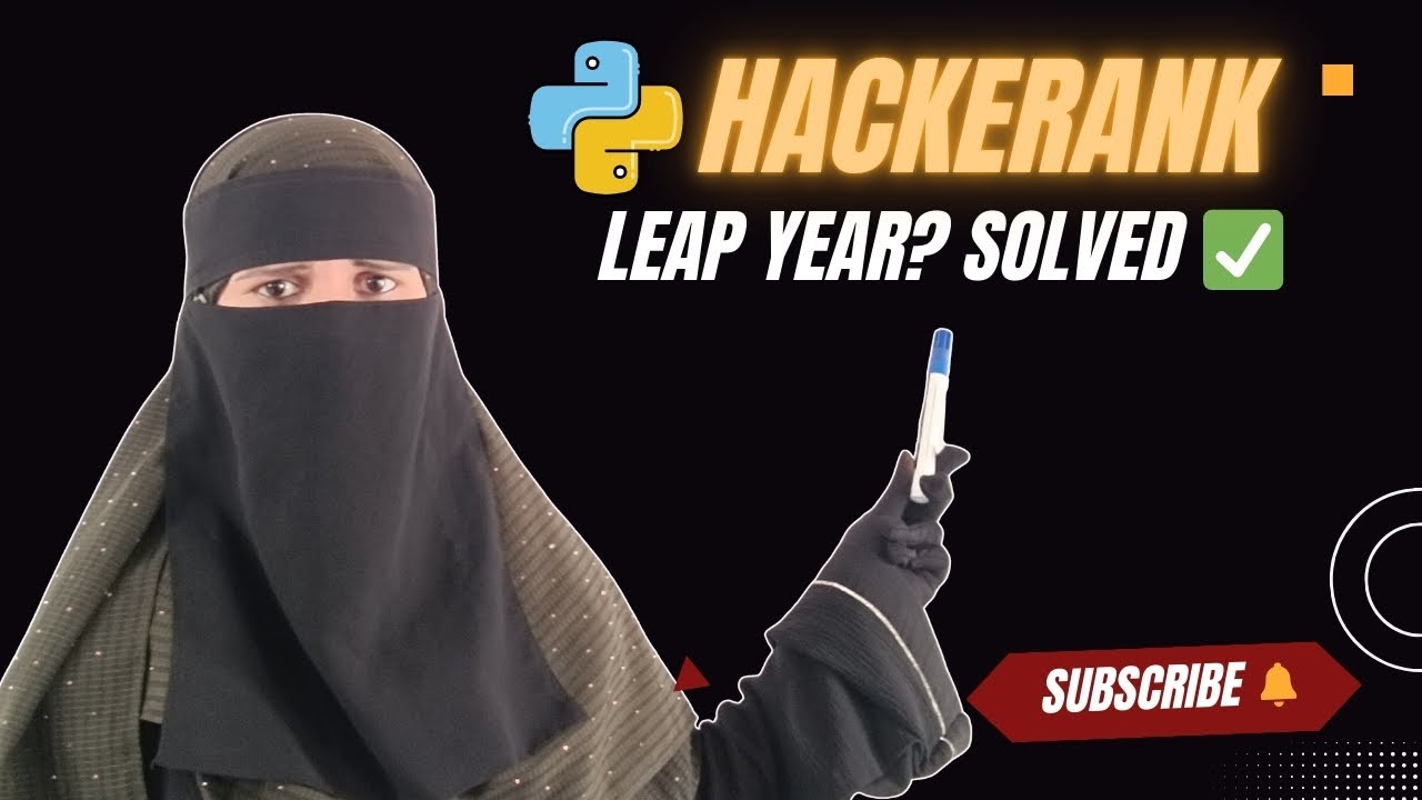 HackerRank Leap Year Problem | Python Solution Explained Step by Step
