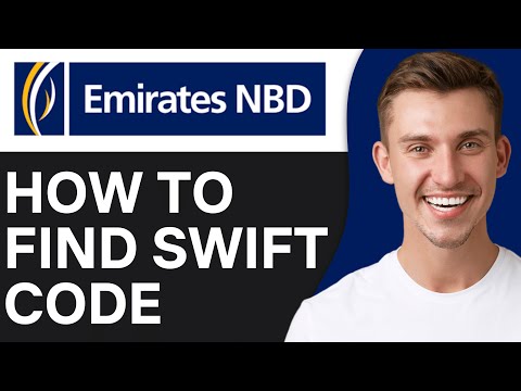 HOW TO FIND EMIRATES NBD SWIFT CODE (2025)