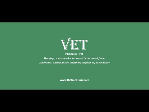 vet: Pronounce vet with Meaning, Phonetic, Synonyms and Sentence Examples