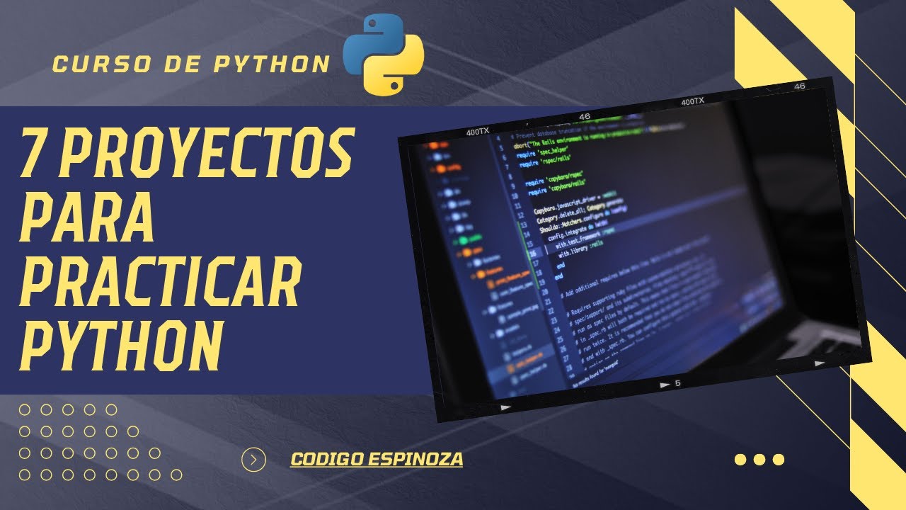 Programa en Python con 7 Proyectos Prácticos