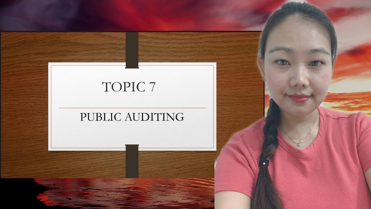 PAD370 Topic 7 - Public Auditing